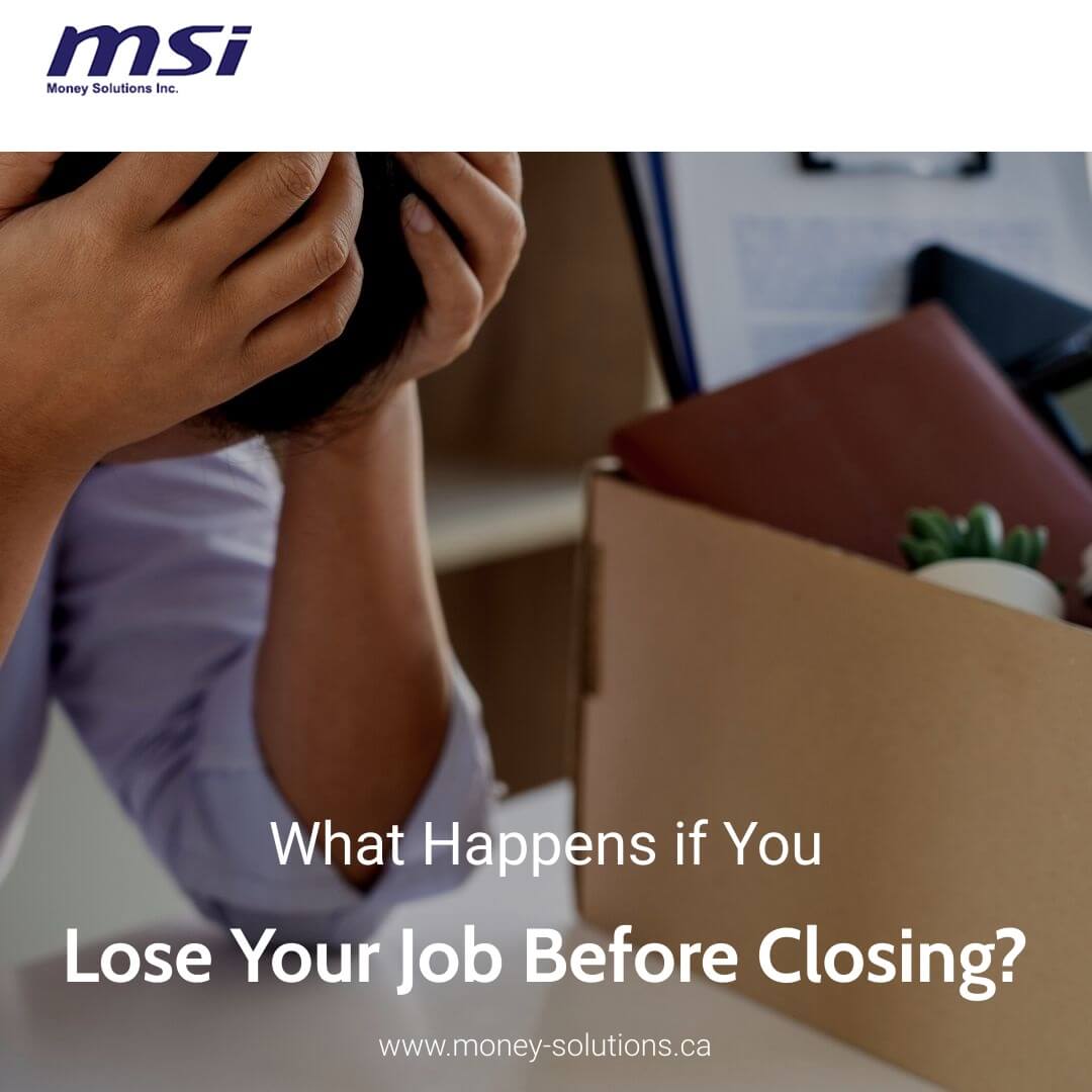 What Happens if You Lose Your Job Before Closing? - Money Solutions